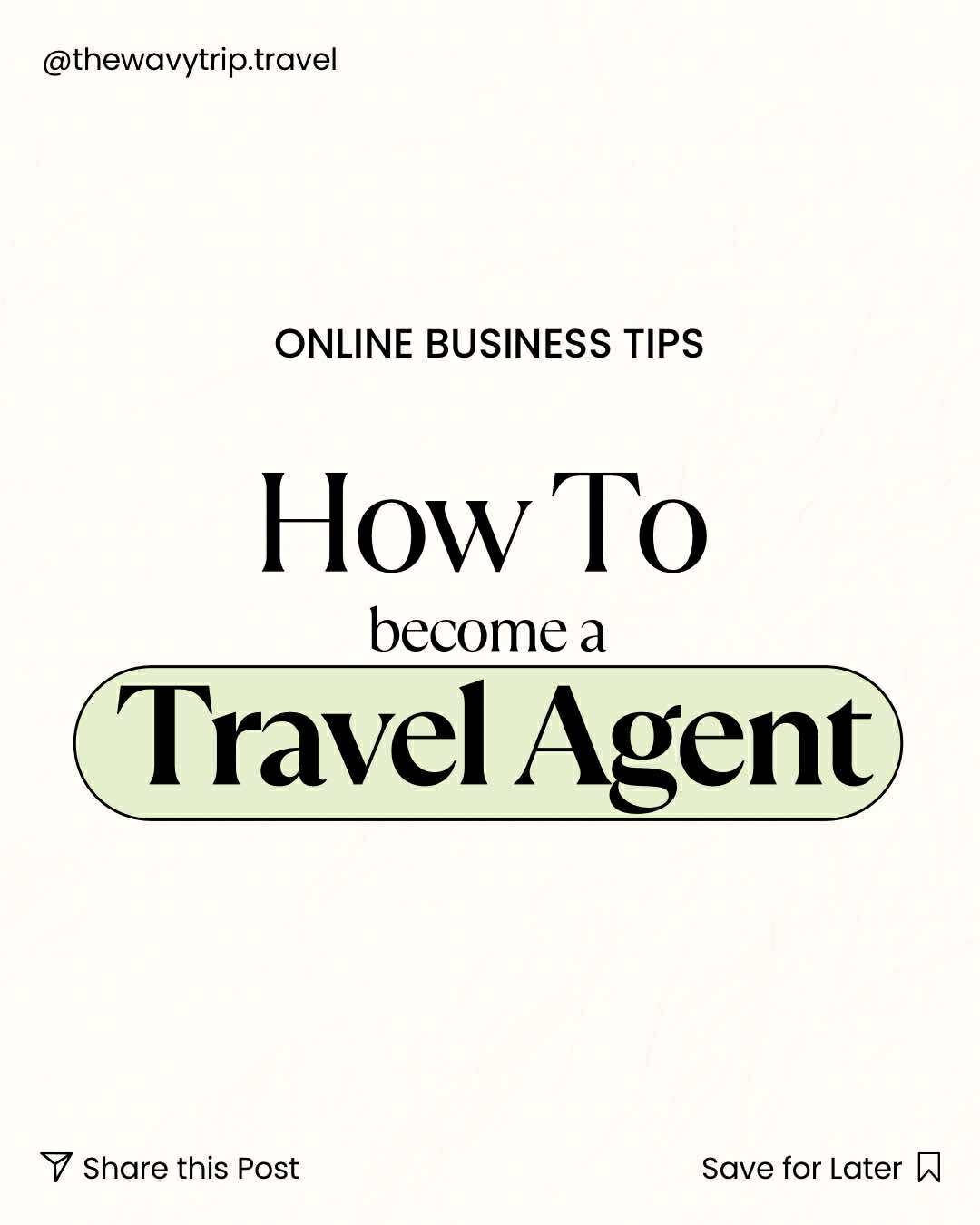 How to Become A Travel Agent – The Wavy Trip